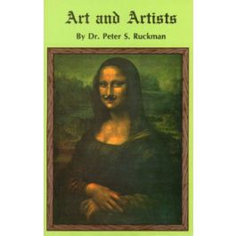 Art and Artists by Dr. Peter S. Ruckman - Time for Truth!